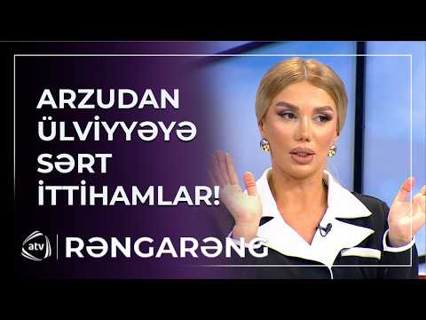 Arzudan Ülviyyəyə SƏRT SÖZLƏR: İkiüzlü, yalançı! / Rəngarəng