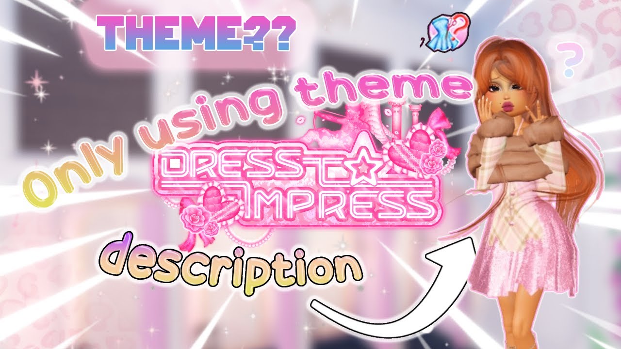 ONLY USING *THEME DESCRIPTIONS* in DRESS TO IMPRESS!! 🍦🧁 - YouTube