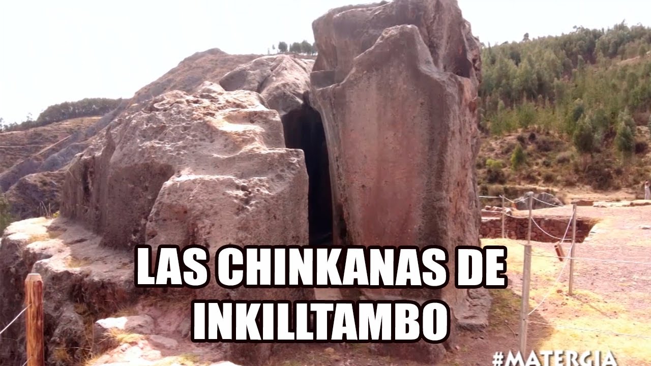 LAS CHINKANAS DE INKILLTAMBO - ¿ESCRITURAS EN LA ROCA? // EXPERIMENTO ...