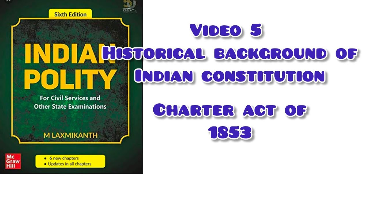 video 5 /history background of Indian constitution/charter act of 1853 ...