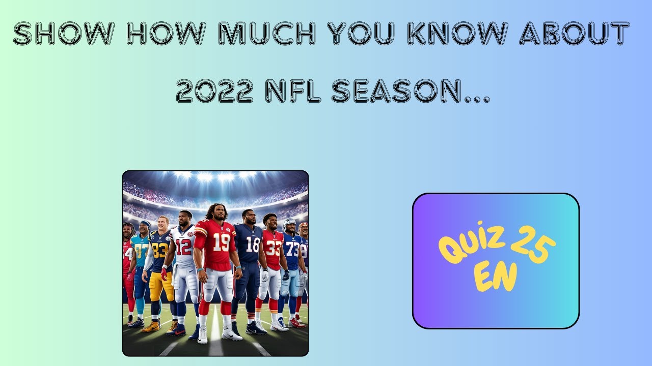 🤔 Quiz | American football - NFL Season 2022 | 🏉 Sports - NFL🏆Test ...
