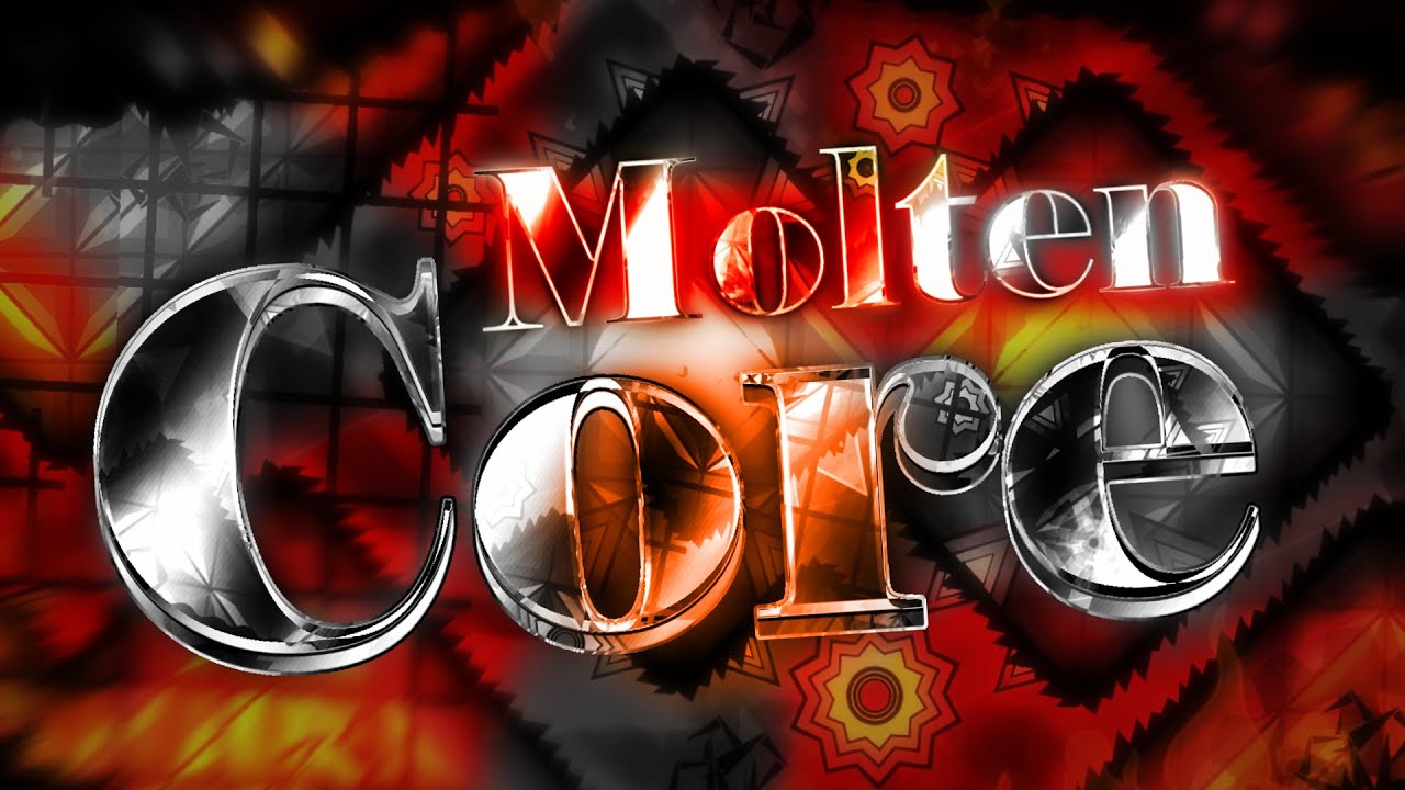 "MOLTEN CORE" by Janucha 100% (Extreme Demon) | Geometry Dash 2.11 ...