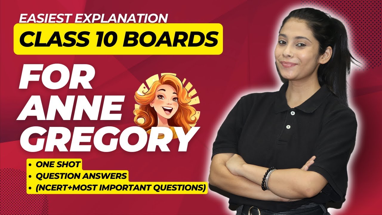 For Anne Gregory Class 10 | For Anne Gregory Hindi explanation | One shot | Boards 2024 - YouTube
