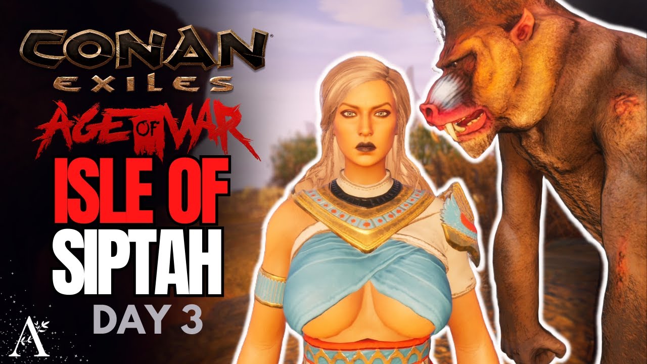 Weve Gotta Move Siptah Issues Ep 3 The Isle Of Siptah Conan