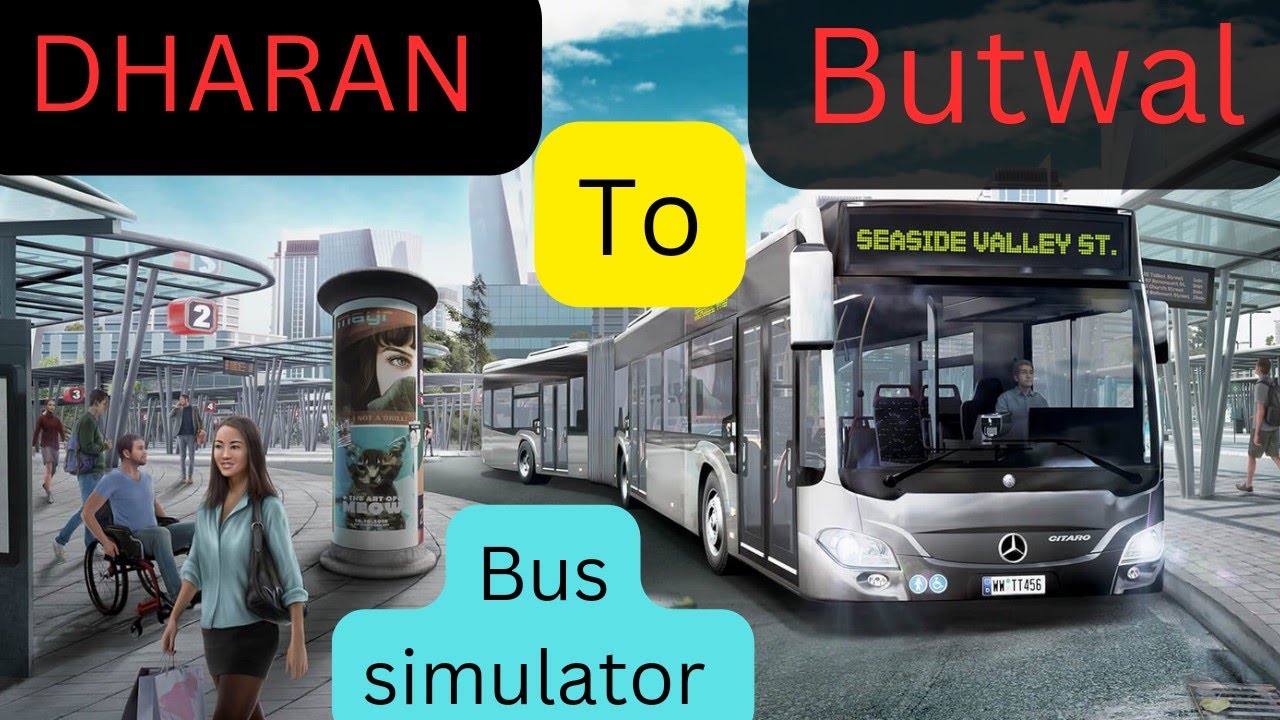 Dharan to Butwal Bus simulator With Excellent Graphics # ...
