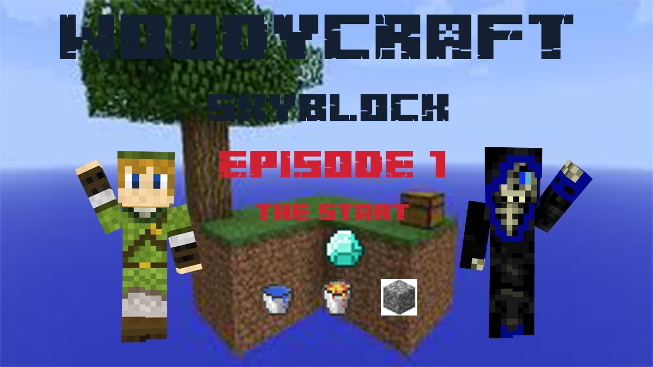 WoodyCraft Skyblock Episode 1 - The Start w/ Dayton - YouTube