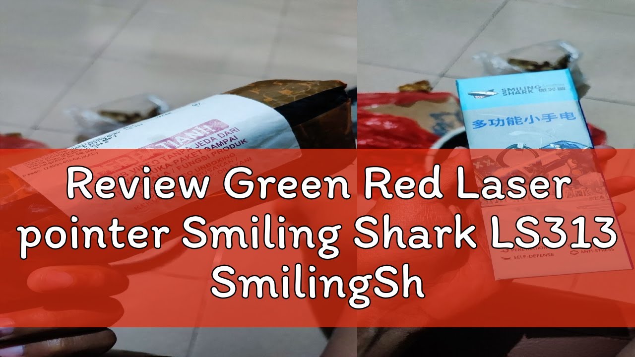 Review Green Red Laser pointer Smiling Shark LS313 SmilingShark LS 313 ...
