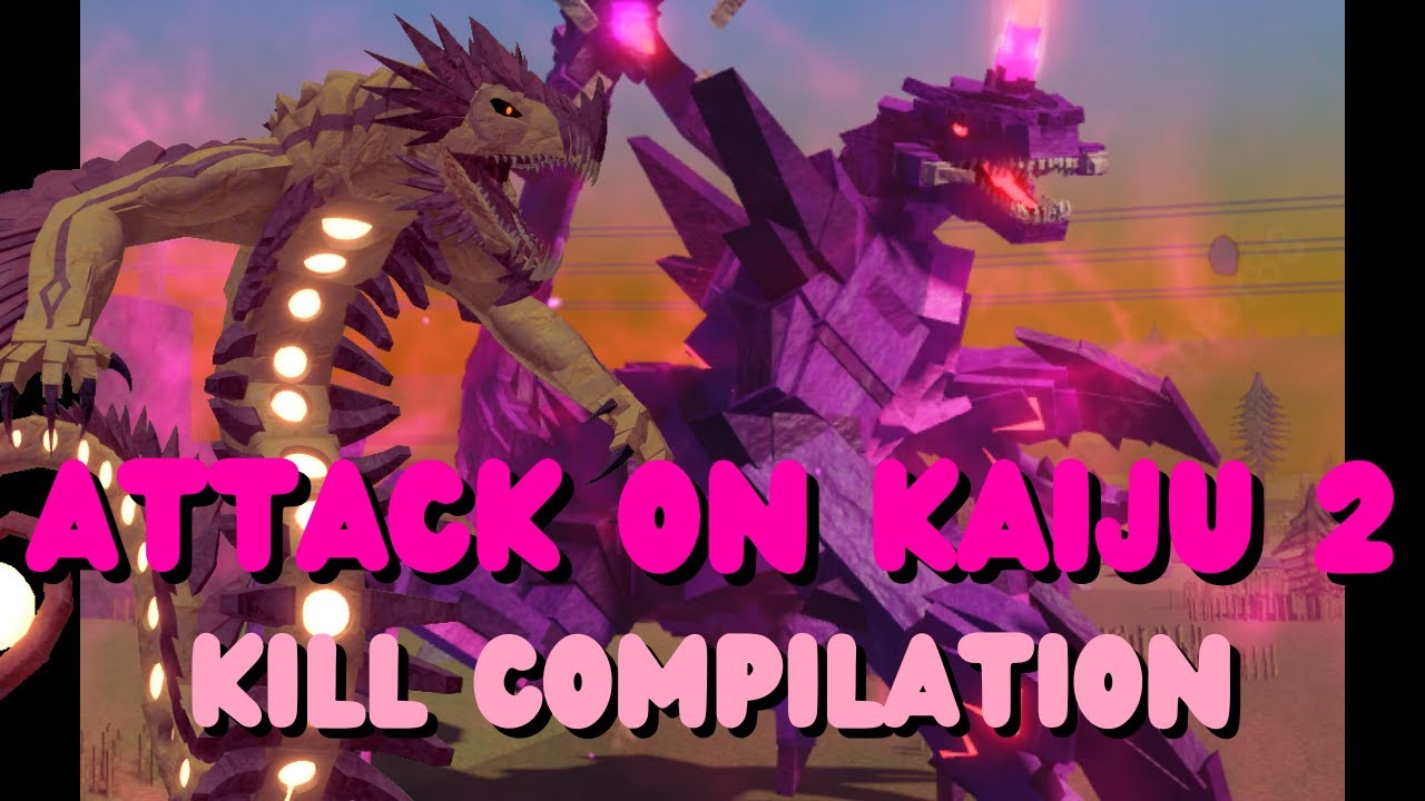 Attack On Kaiju 2 Kill Compilation! - YouTube