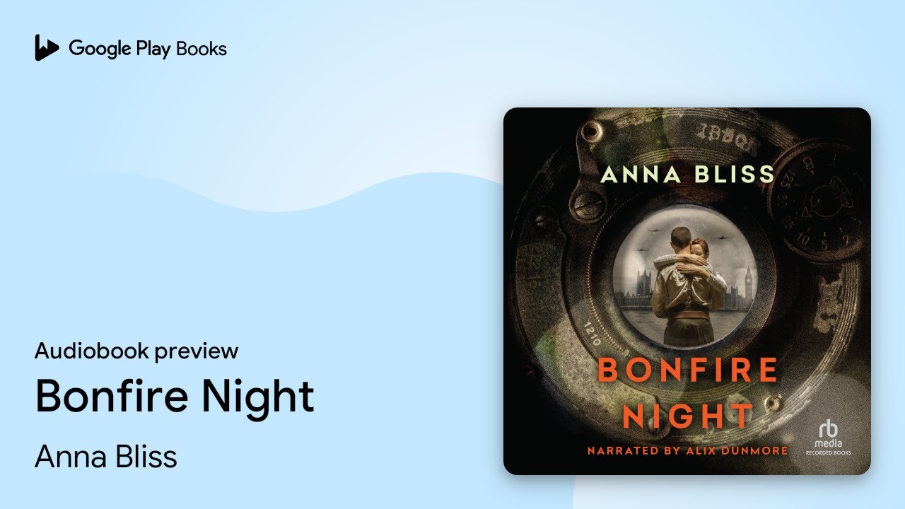 Bonfire Night by Anna Bliss · Audiobook preview - YouTube