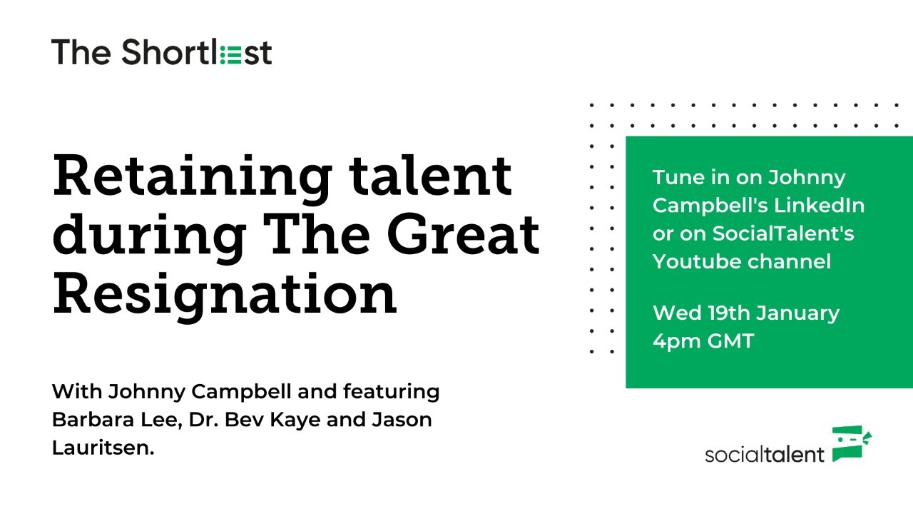 Retaining talent during The Great Resignation - YouTube