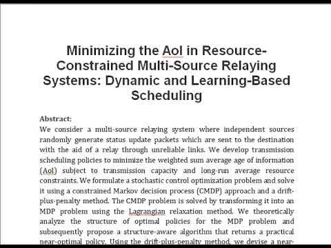 Minimizing the AoI in Resource Constrained Multi Source Relaying Systems Dynamic and Learning ...