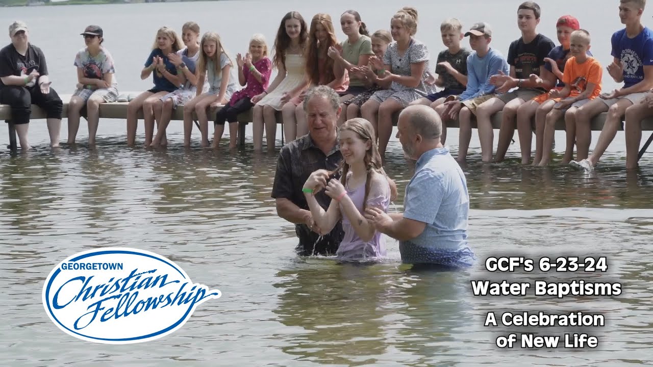 GCF's 6-23-24 Water Baptism at GCF Church Camp - YouTube