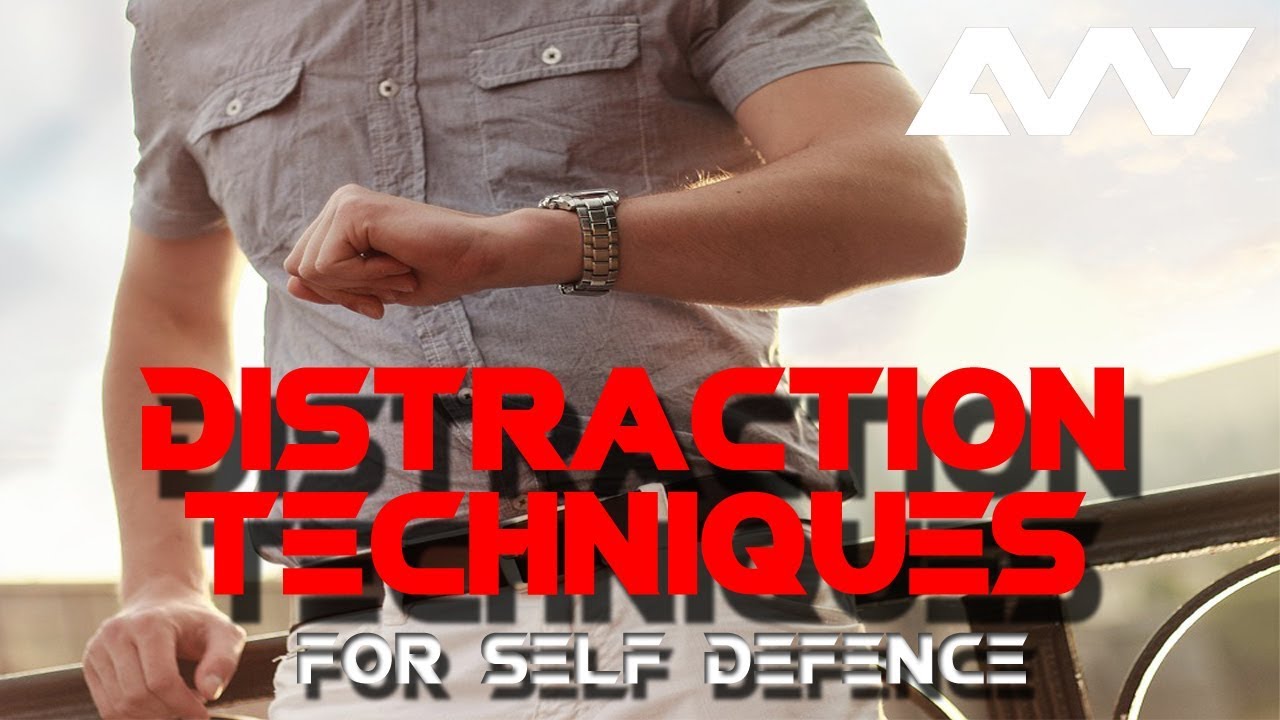 Distraction Techniques - Distraction Techniques Used In A Street Fight ...