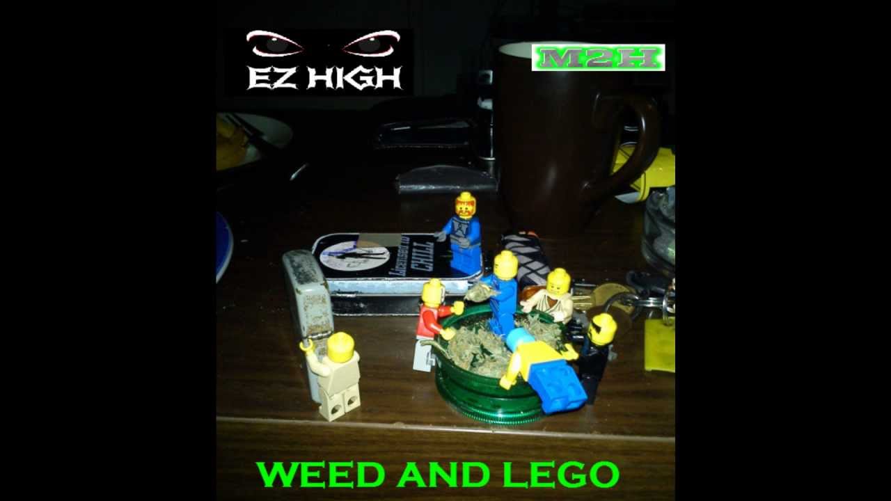 EZ HIGH- WEED AND LEGO (M2HLIVE) - YouTube