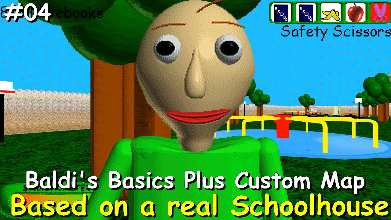 Based on a real Schoolhouse (Baldi's Basics Plus Custom Level #04 By ...
