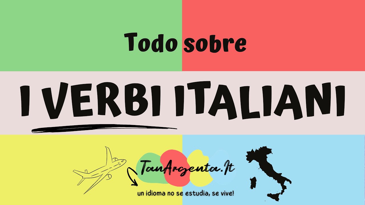 I VERBI ITALIANI | Descubramos cómo funcionan! - YouTube