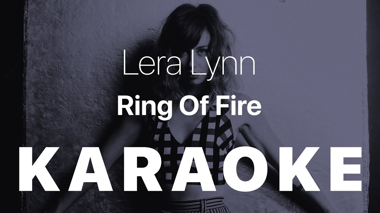 Lera Lynn - Ring Of Fire KARAOKE - YouTube