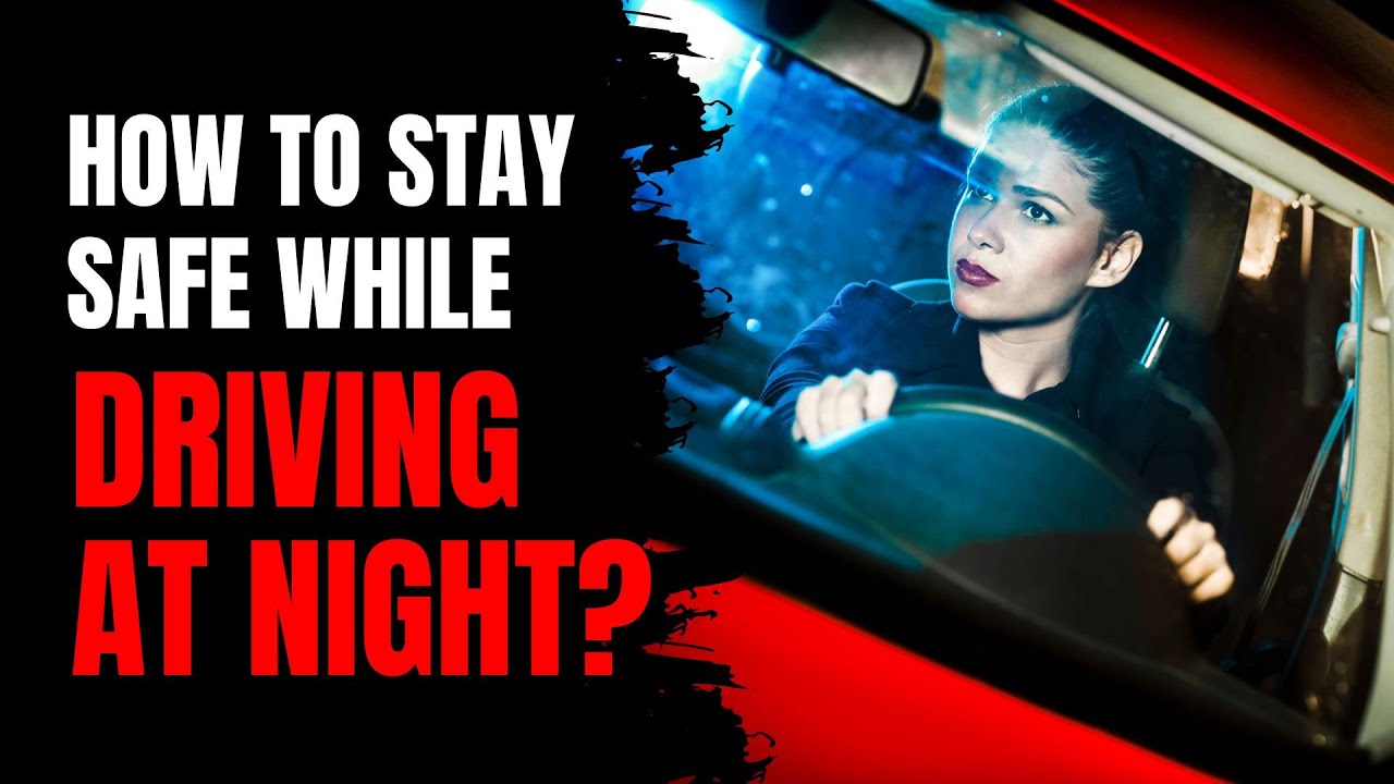 How to Stay Safe While Driving at Night - YouTube