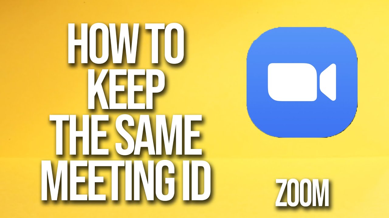 How To Keep The Same Meeting Id Zoom Tutorial - YouTube