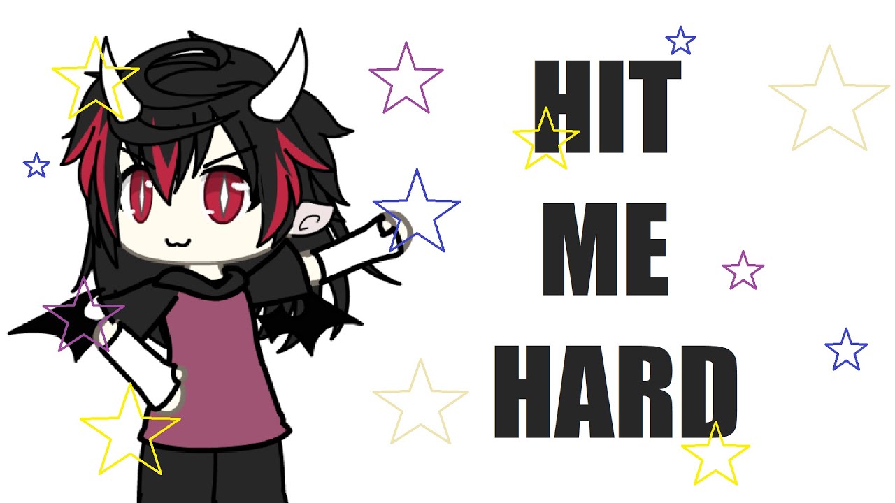 Hit Me Hard || Trend || Gacha Life 2 - YouTube