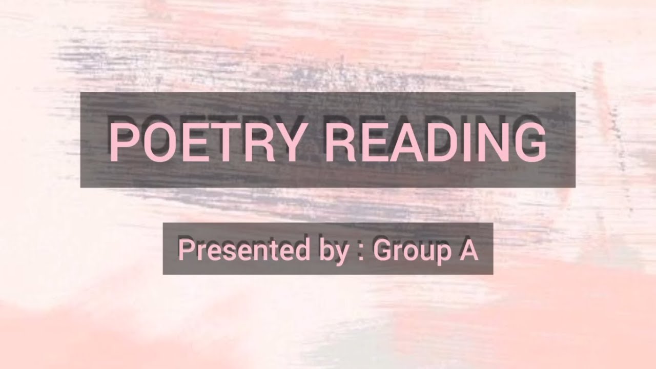 Poetry Reading | Play Performance Class A 2022 - YouTube