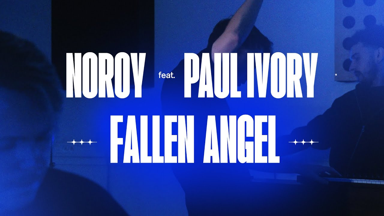Noroy ft Paul Ivory - Fallen Angel (Clip Officiel) - YouTube