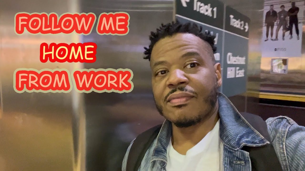 FOLLOW ME HOME FROM WORK - YouTube