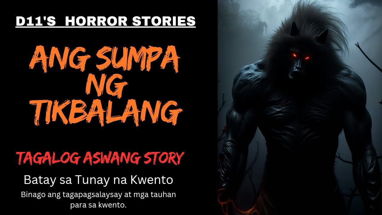 Ang Sumpa ng Tikbalang: Tagalog Aswang Story - YouTube