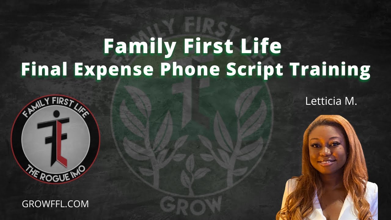 Family First Life Final Expense Phone Script and In-Home Letticia M ...