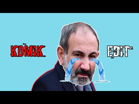 NİKOL PASHİNYAN KOMİK EDİT ! ( Ermenistan Yenildi ! )