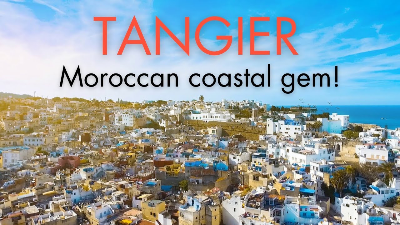 Tangier Morocco Travel Guide Tricks & Tips - YouTube