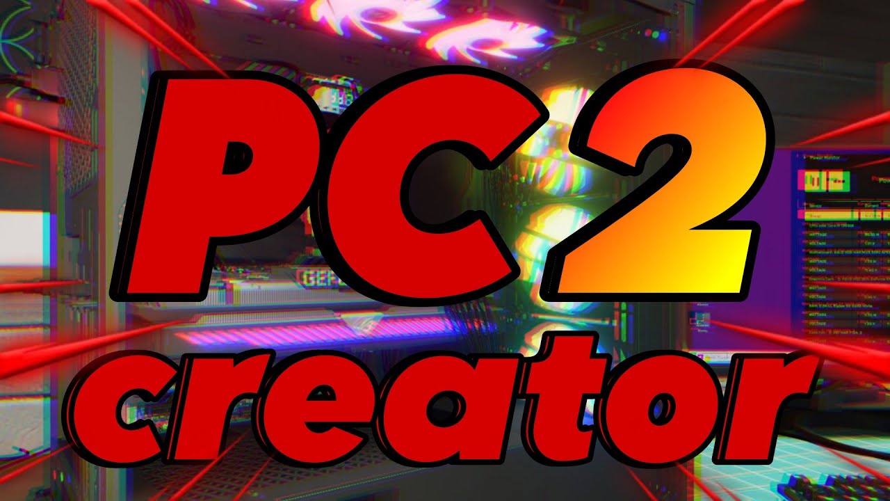 PC CREATOR 2 СИМУЛЯТОР СБОРКИ ПК НА СМАРТФОН - YouTube