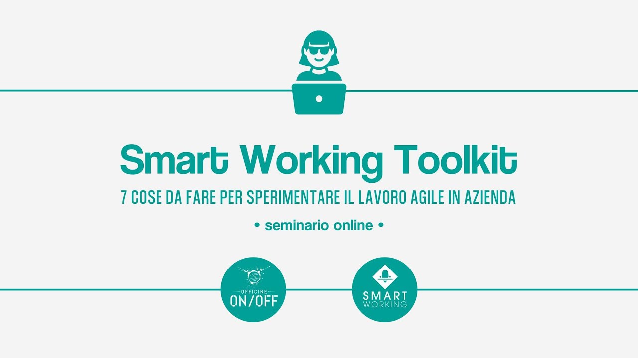 Webinar 8 aprile 2020 - Smart Working Toolkit - Smartworking srl - YouTube