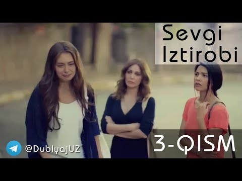 Sevgi istirobi 3 - qism | UZBEK TILIDA | Севги изтироби | Sevgi iztirobi