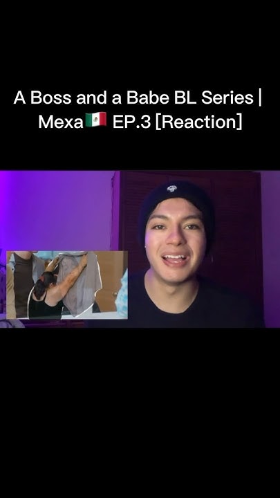 A Boss and a Babe #reaction #gmmtv #blseries #kasibook #forcebook - YouTube