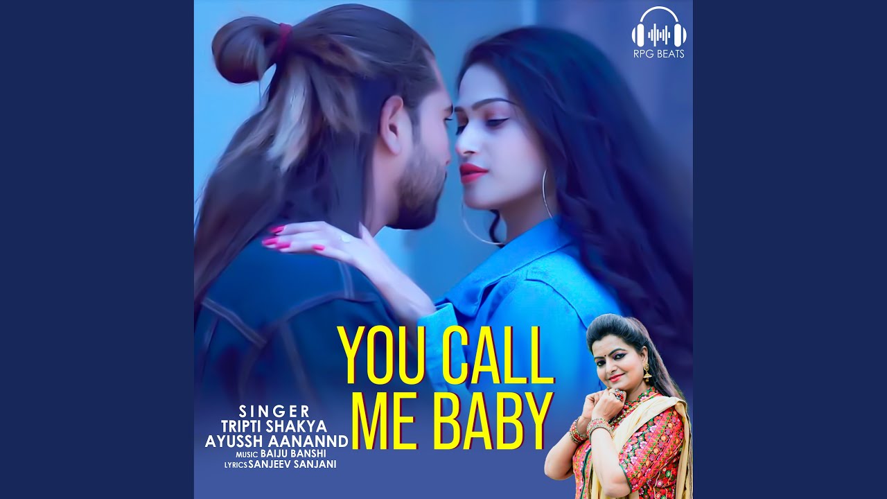 You Call Me Baby - YouTube