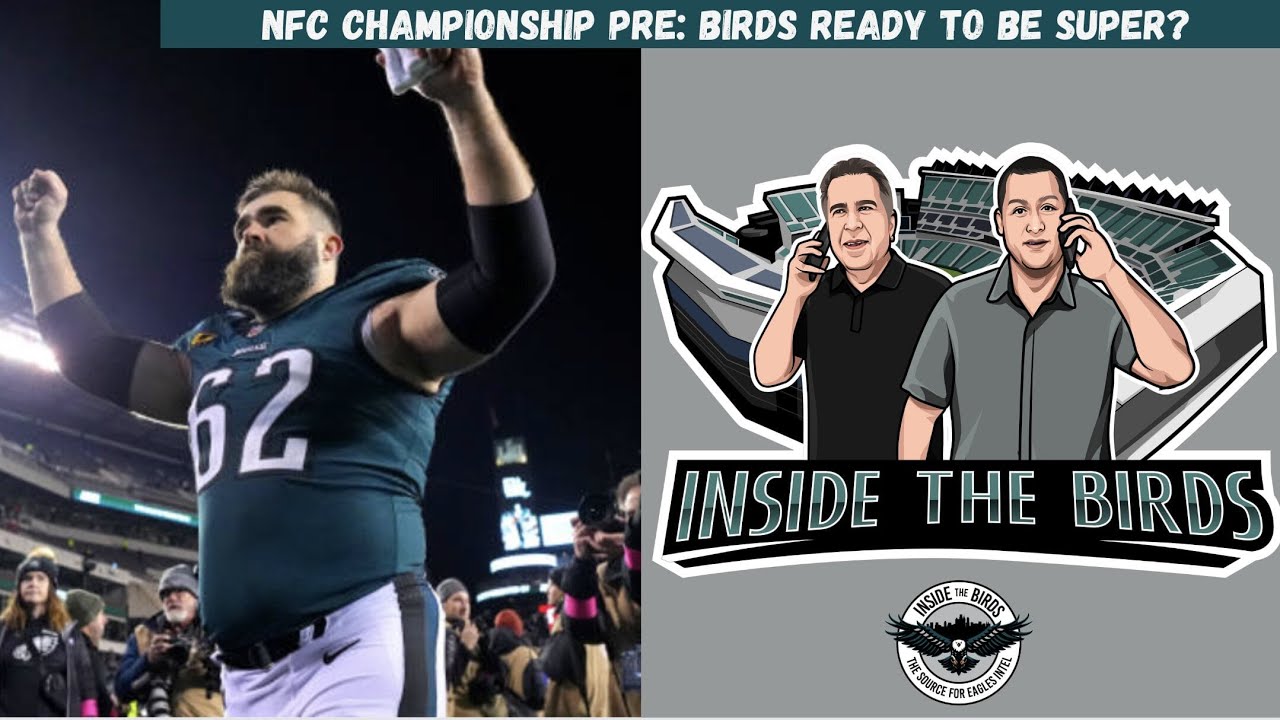 Philadelphia Eagles Vs. San Francisco 49ers NFC Championship Pre: Can ...