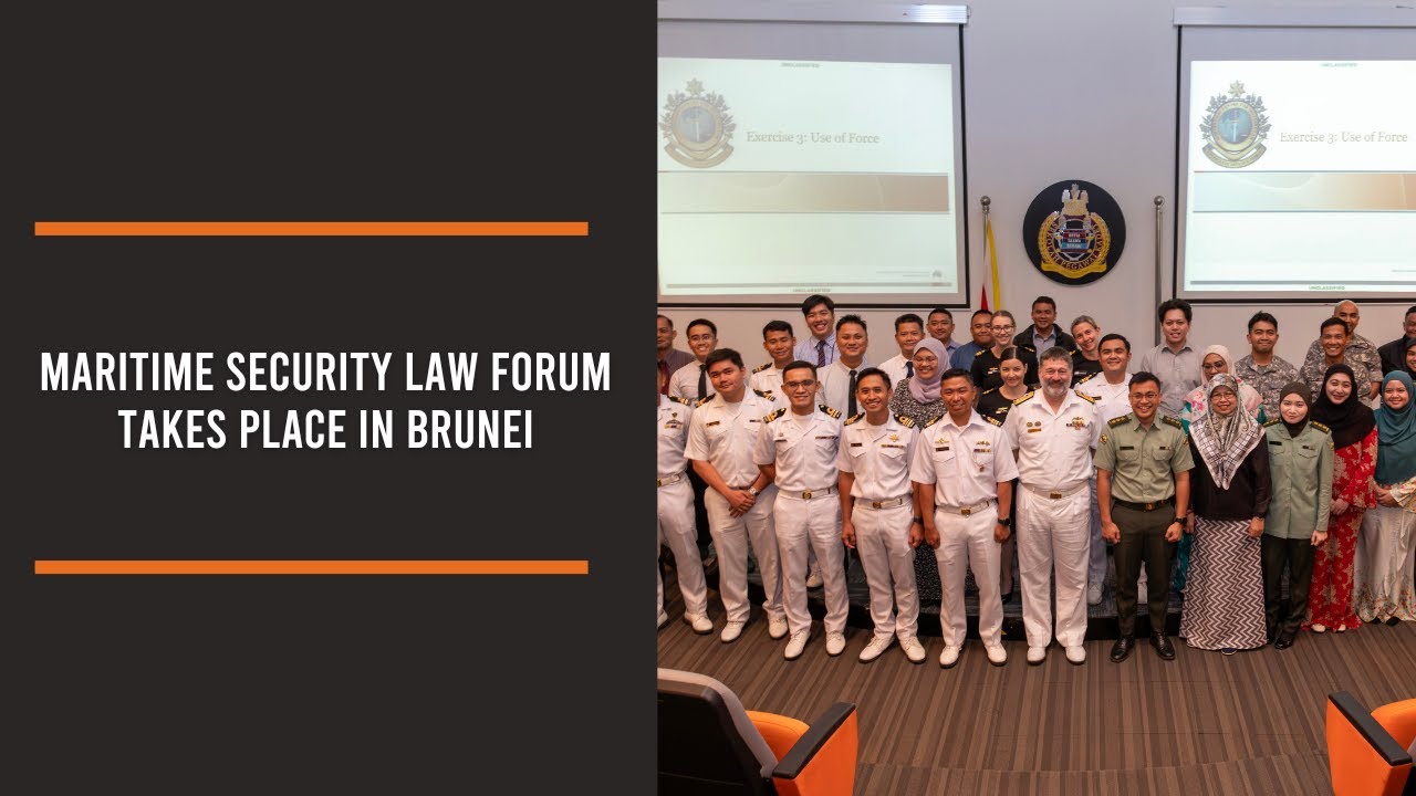 Maritime Security Law Forum takes place in Brunei - YouTube