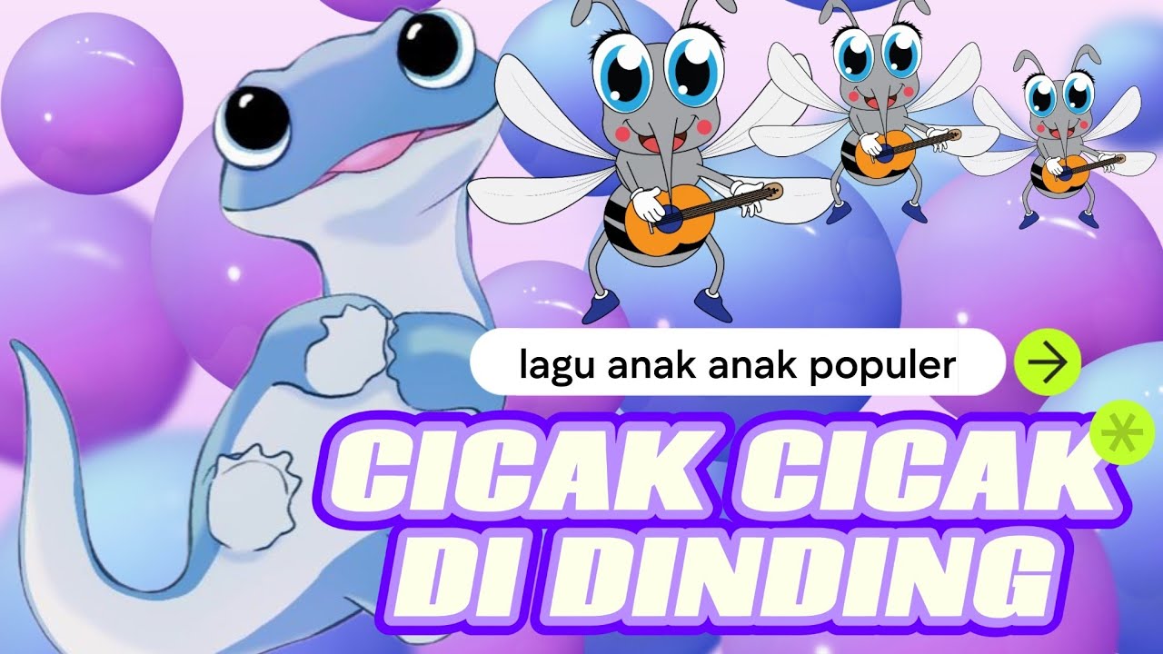 CICAK CICAK DI DINDING - CICAK JOGET - LAGU ANAK TERBAIK SEPANJANG MASA ...