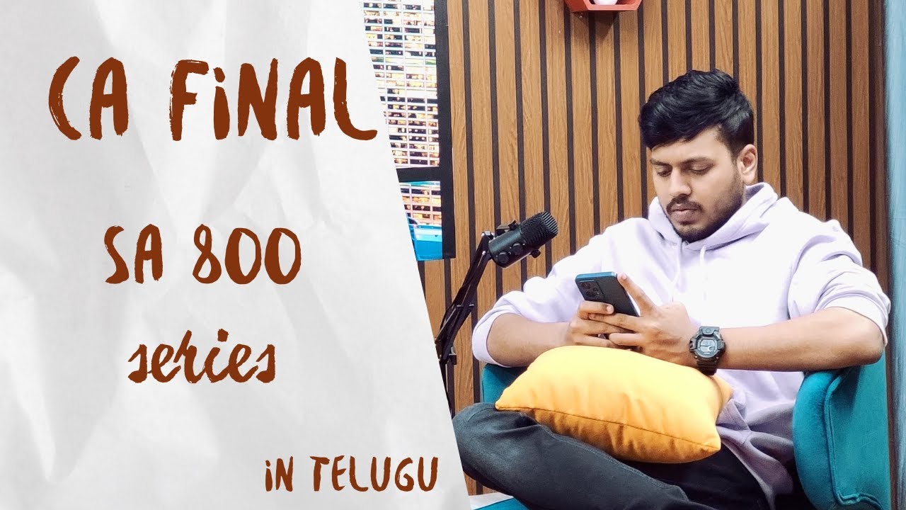 SA 800 SERIES || CA FINAL AUDIT TELUGU CLASSES || DEVANSH INSTITUTE ...