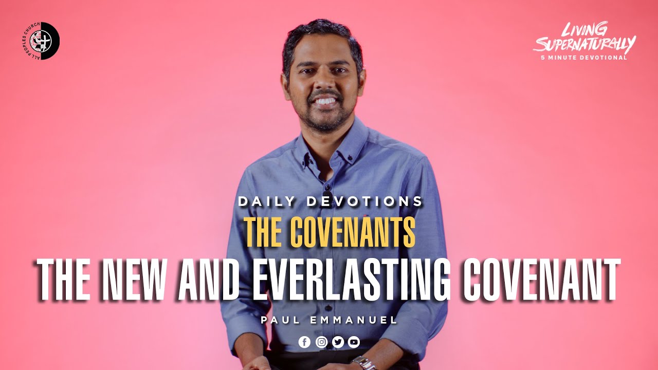 The Covenants - The New and Everlasting Covenant - Paul Emmanuel ...