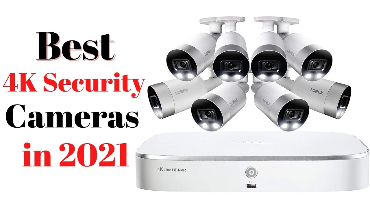 Top 5 BEST 4K Security Cameras of [2021] - YouTube