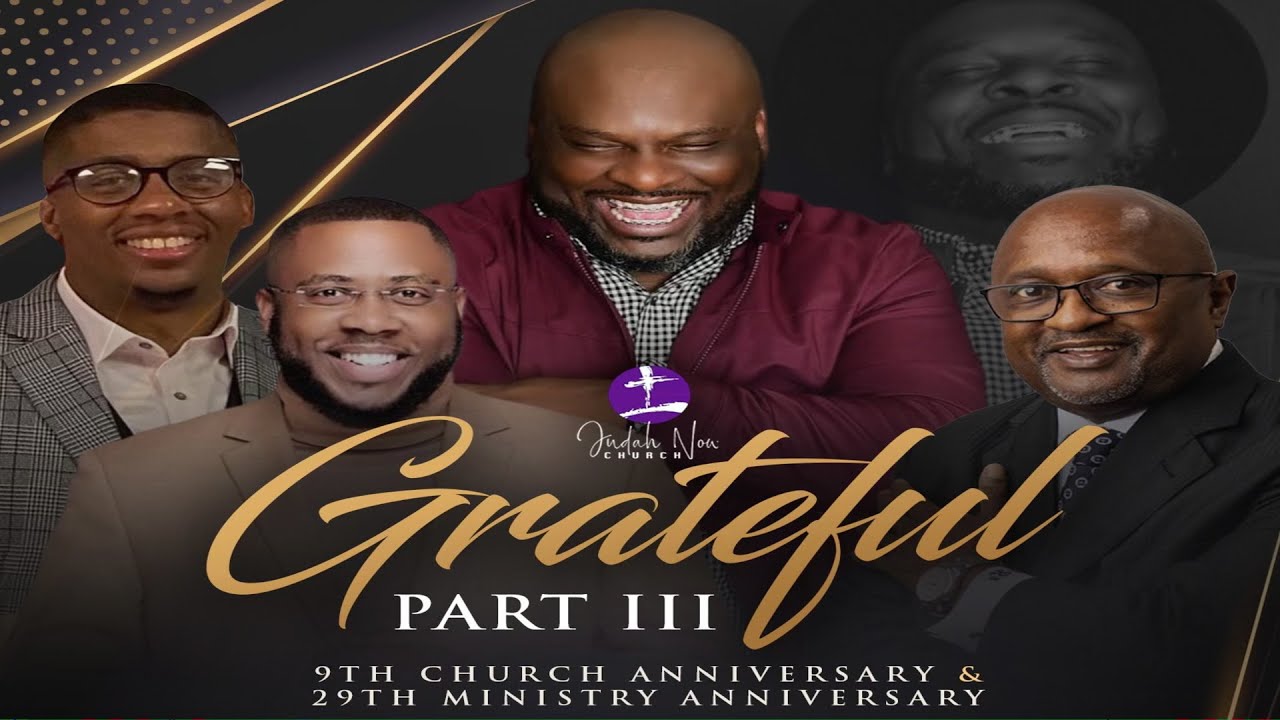 Grateful Part III Night 2 Of 9th Church Anniversary and 29th Ministry ...