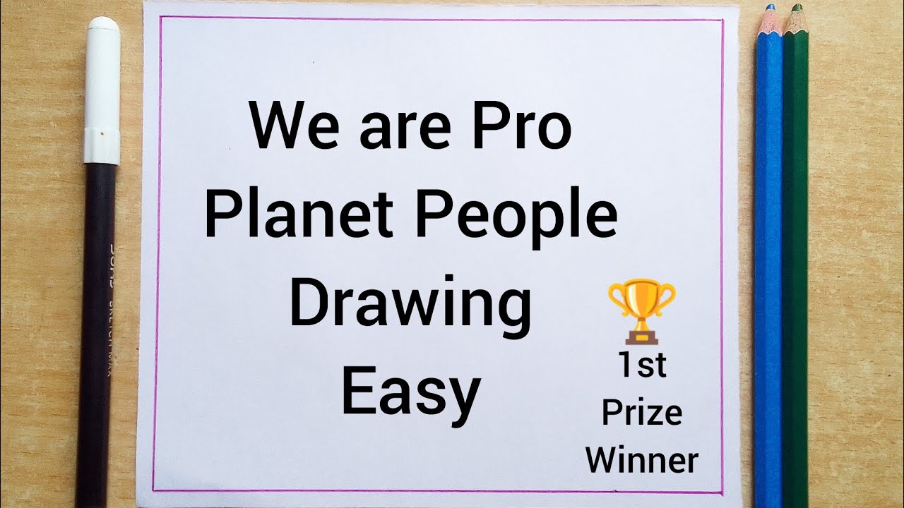 We are Pro Planet People Drawing || Lifestyle For Environment Drawing ...