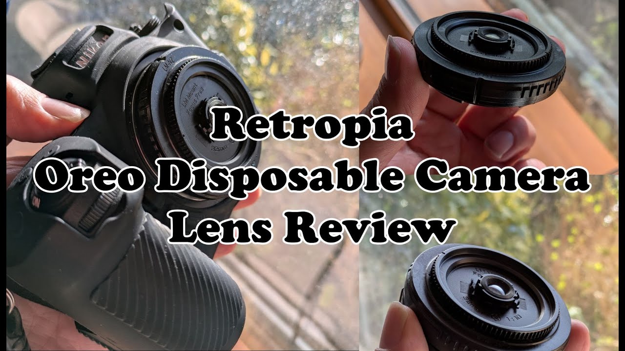 Retropia Oreo Disposable Lens First Look And Review On Nikon Z Full ...