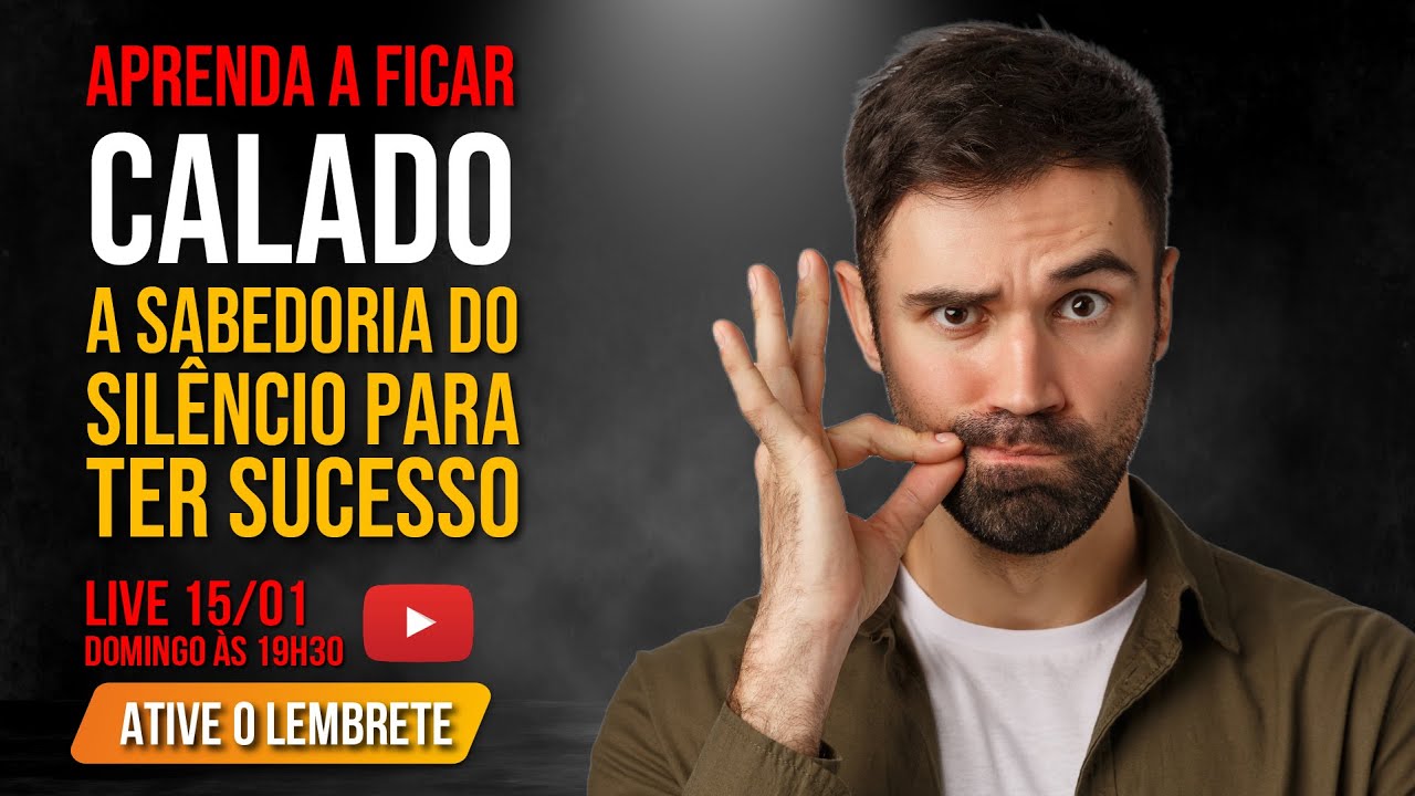 Aprenda a ficar CALADO - A Sabedoria do Silêncio para ter SUCESSO na vida - com Ben Zruel - YouTube