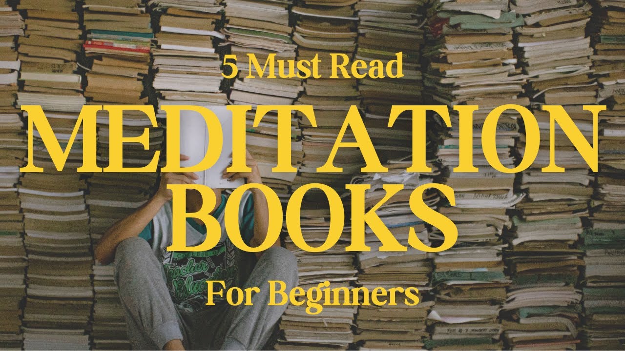 5 Must-Read Meditation Books for Beginners - YouTube