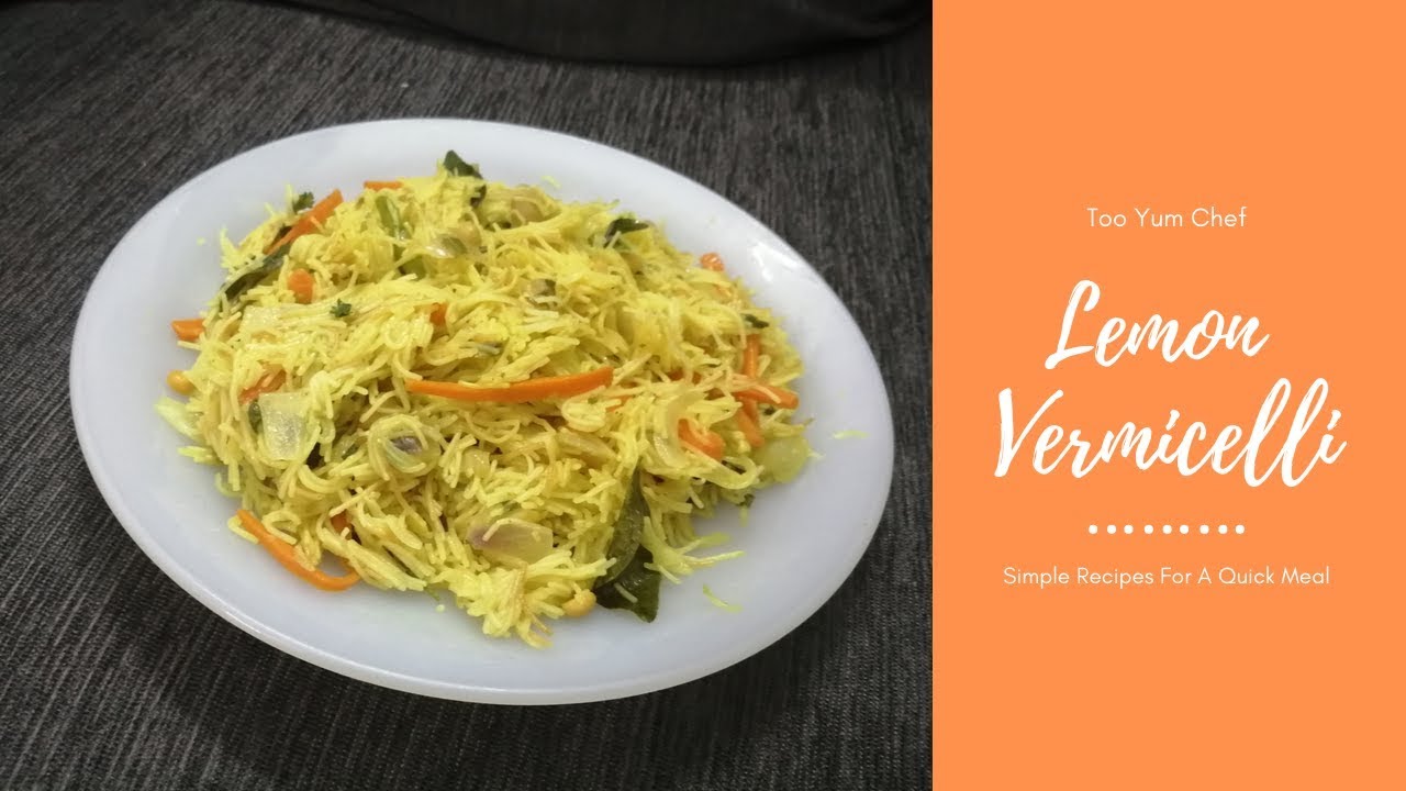 Lemon Vermicelli | Lemon Seviyan | Simple Recipe | Quick Meal - YouTube