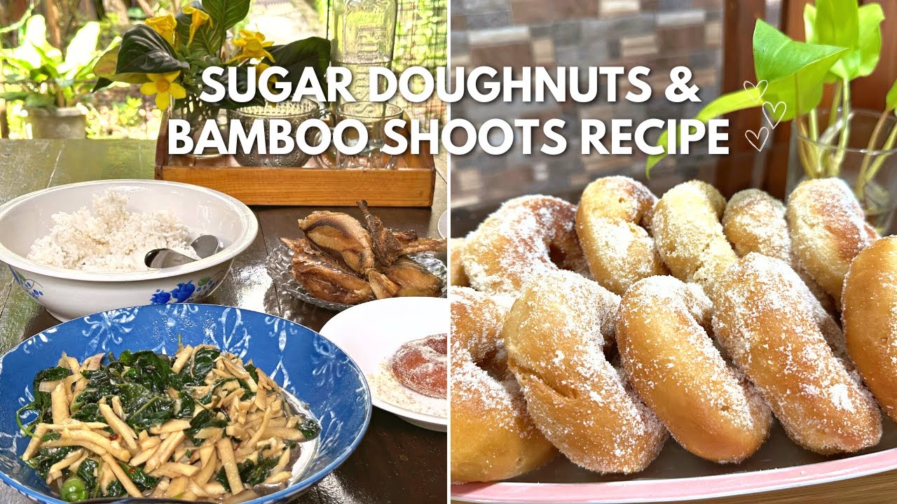 Simple recipe for doughnuts & bamboo shoots, grocery run and early ...