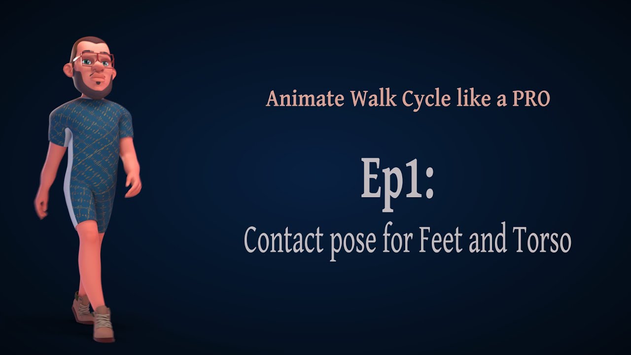 Ep1 Contact pose for Feet and Torso - YouTube